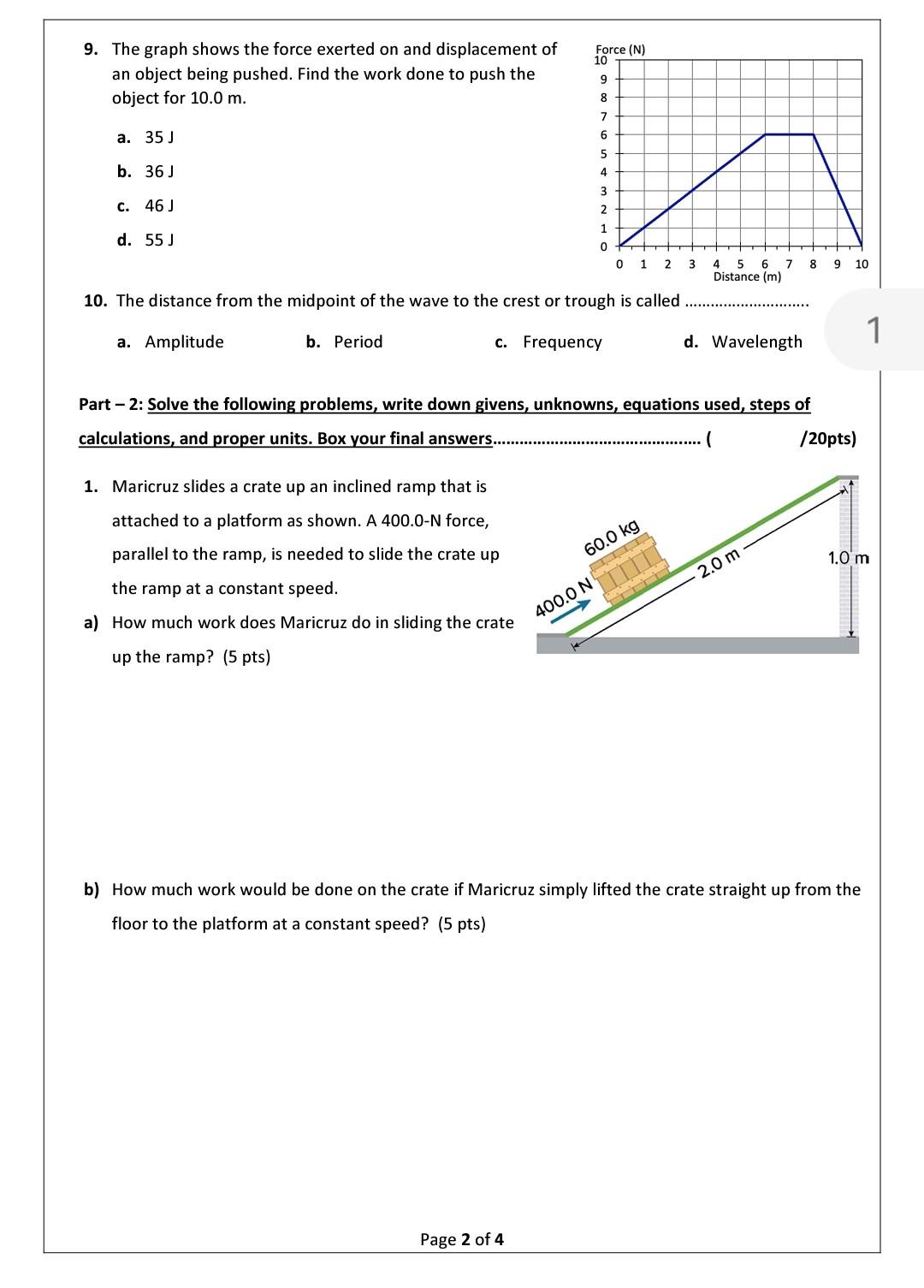 Solved 9. The graph shows the force exerted on and | Chegg.com