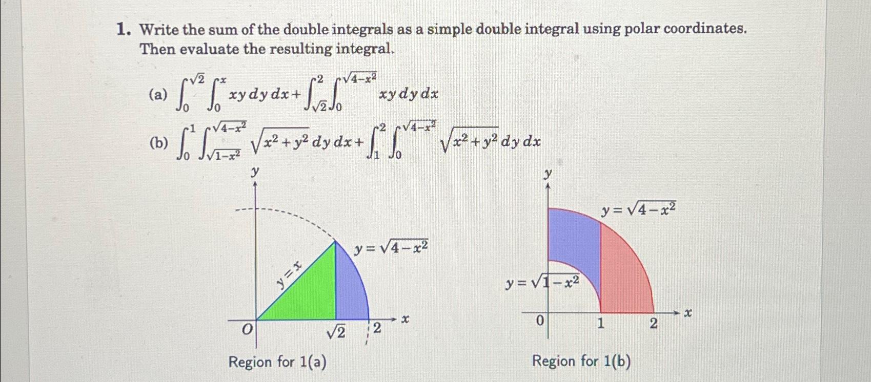 Solved Write the sum of the double integrals as a simple | Chegg.com