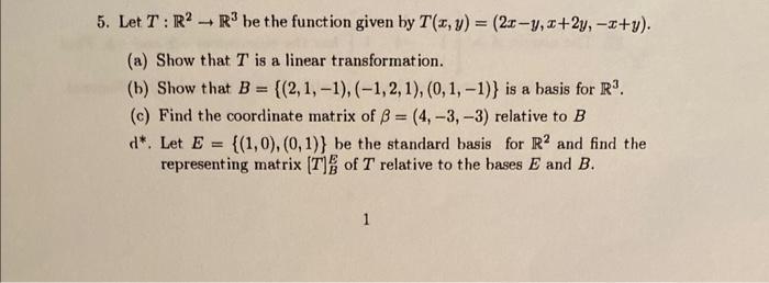 Solved Let T:R2→R3 be the function given by | Chegg.com