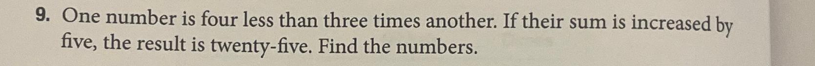 Solved One number is four less than three times another. If | Chegg.com