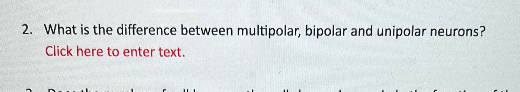Solved What is the difference between multipolar, bipolar | Chegg.com