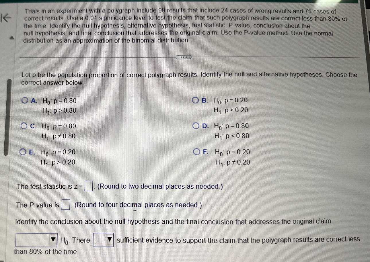 Solved Trials in an experiment with a polygraph include 99 | Chegg.com