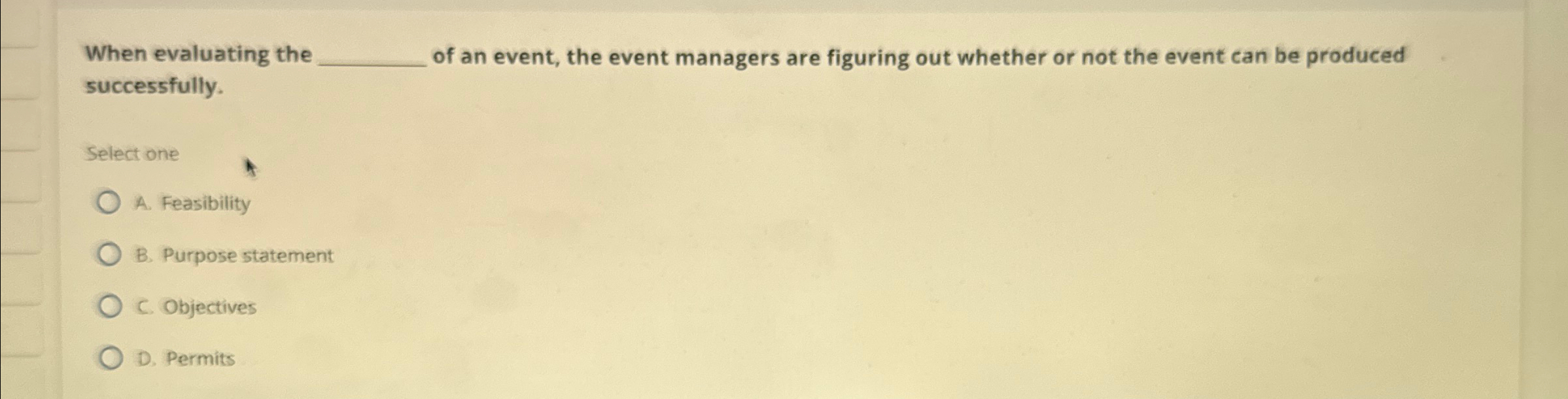 Solved When evaluating the ﻿of an event, the event | Chegg.com