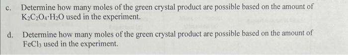 Solved Determine how many moles of the green crystal product | Chegg.com