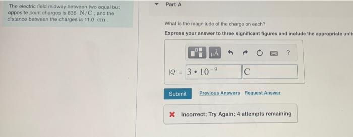 Solved Part A The electric field midway between two equal | Chegg.com