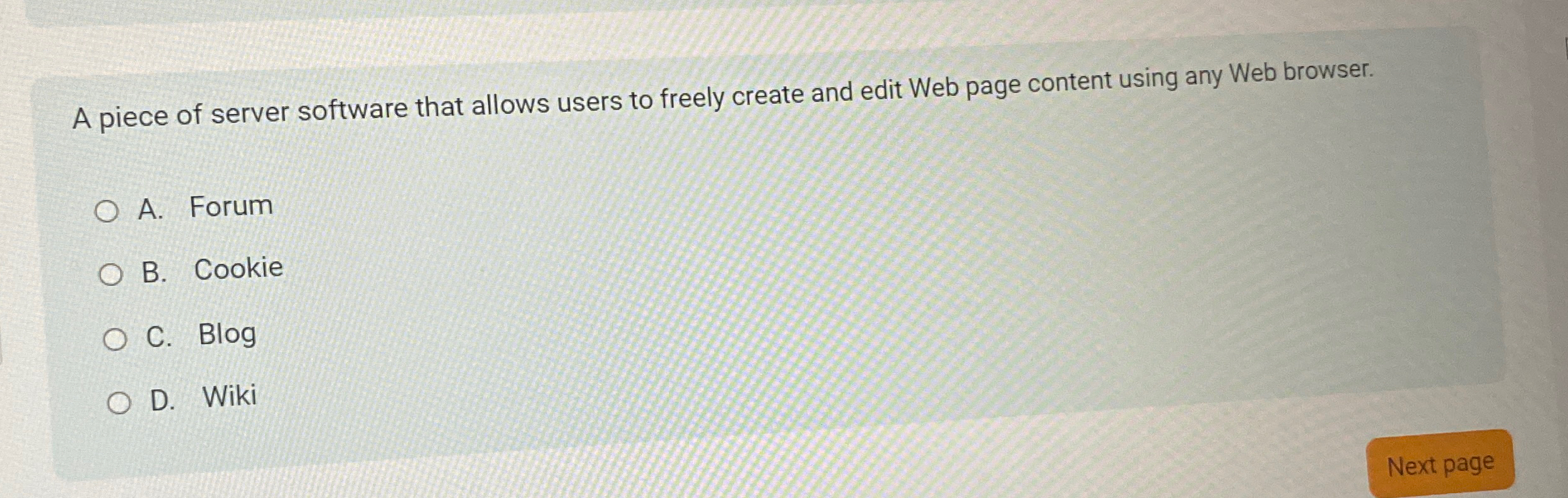Solved A piece of server software that allows users to | Chegg.com