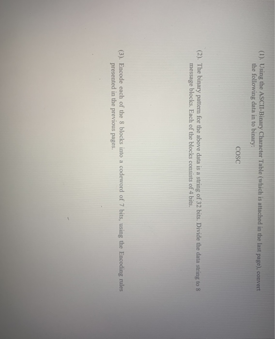 Solved (1). Using the ASCII-Binary Character Table (which is | Chegg.com