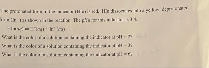 Solved The protonated form of the indicator (HIn) is red. | Chegg.com