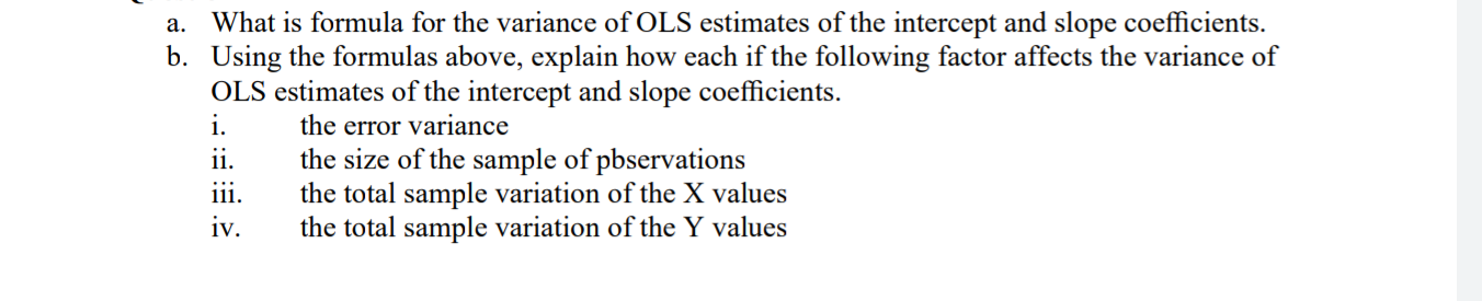 Solved a. What is formula for the variance of OLS estimates | Chegg.com