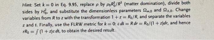 Solved 7. Use the first Friedmann equation with a nonzero | Chegg.com