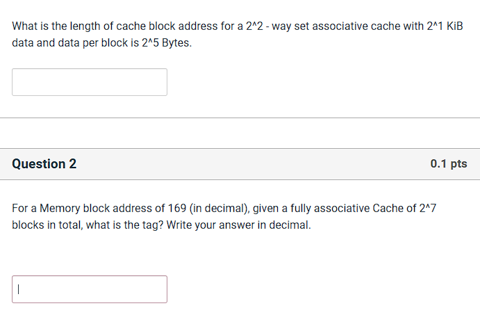 Solved What is the length of cache block address for a | Chegg.com