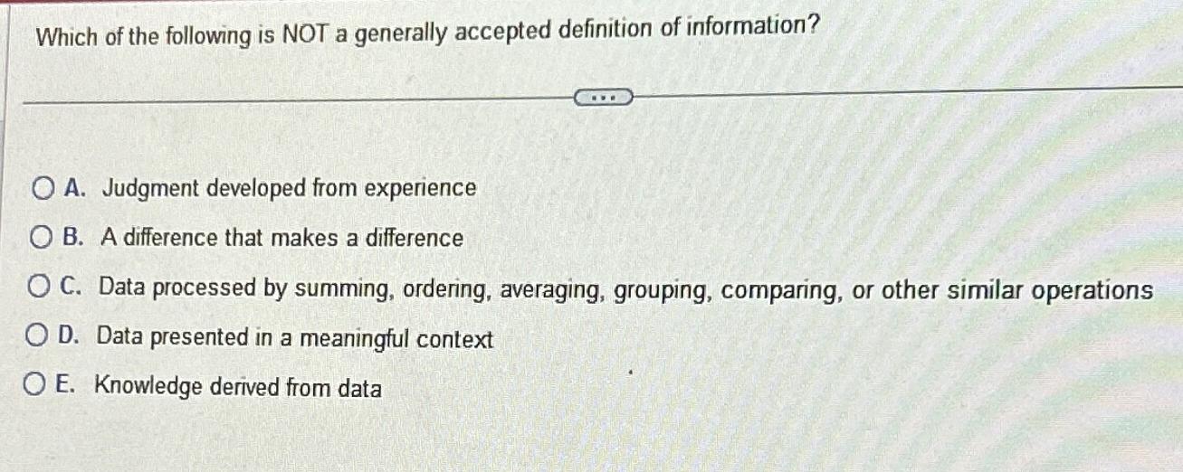 Solved Which of the following is NOT a generally accepted | Chegg.com