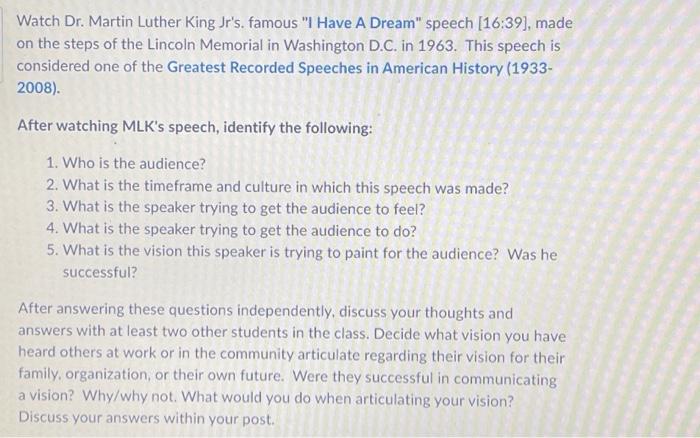 Solved Watch Dr. Martin Luther King Jr's. famous "I Have A | Chegg.com