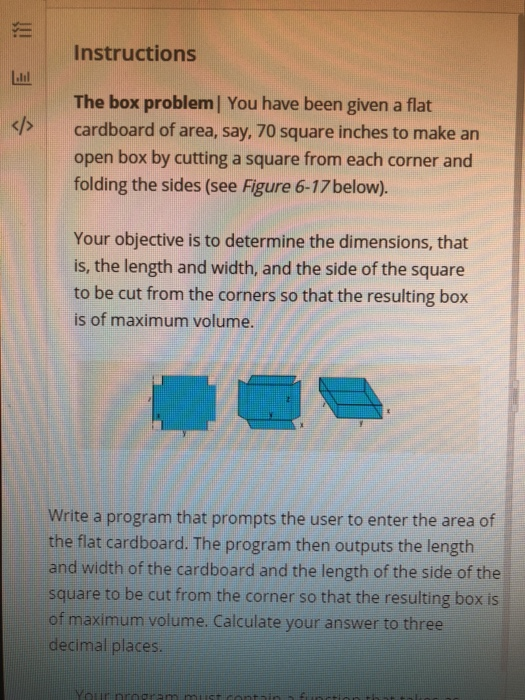 Solved Instructions The box problem. You have been given a | Chegg.com
