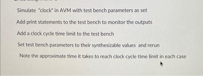 Solved Simulate "clock" in AVM with test bench parameters as | Chegg.com