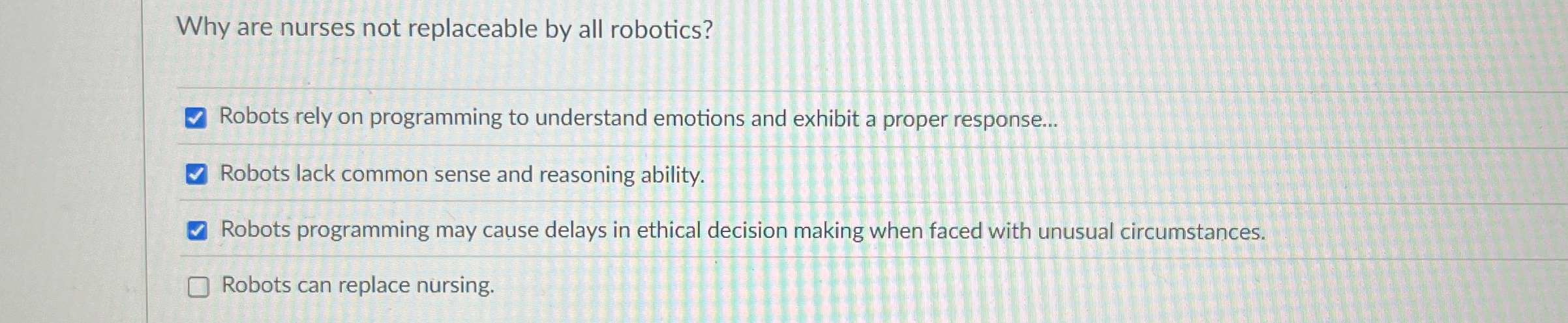Solved Why are nurses not replaceable by all robotics?Robots | Chegg.com