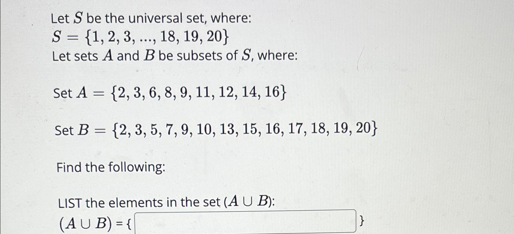 Solved Let S ﻿be the universal set, | Chegg.com