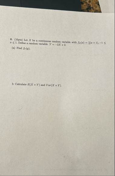 Solved (10pts) ﻿Let x ﻿be a continuous random variable with | Chegg.com