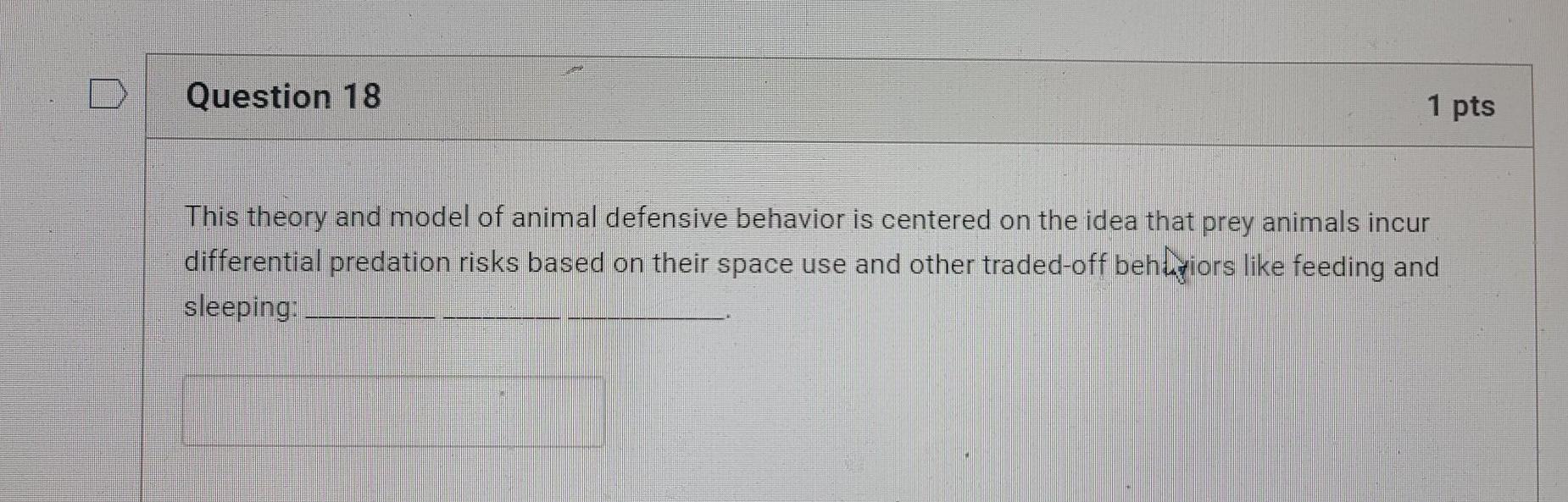 D Question 18 1 pts This theory and model of animal | Chegg.com