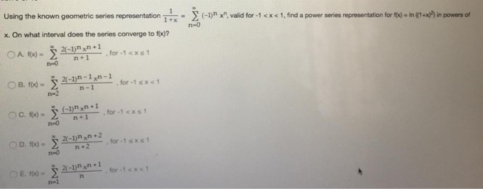Solved 1 Using the known geometric series representation 1+x | Chegg.com