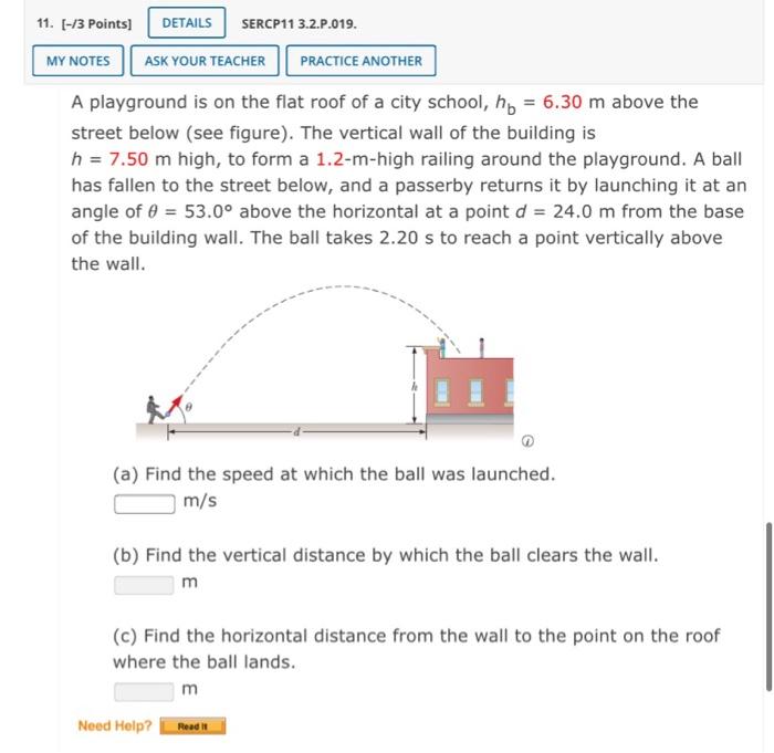 Solved 11. [-/3 points) DETAILS SERCP11 3.2.P.019. MY NOTES | Chegg.com Solved 11. [-/3 points) DETAILS SERCP11 3.2.P.019. MY NOTES | Chegg.com