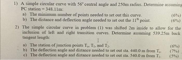 Solved 1) A simple circular curve with 56∘ central angle and | Chegg.com