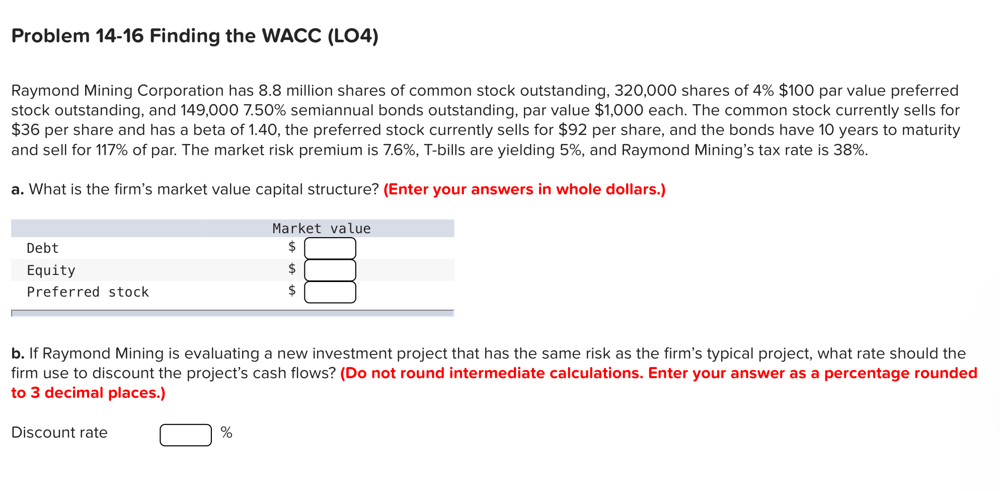 Problem 14-16 ﻿Finding the WACC (LO4)Raymond Mining | Chegg.com