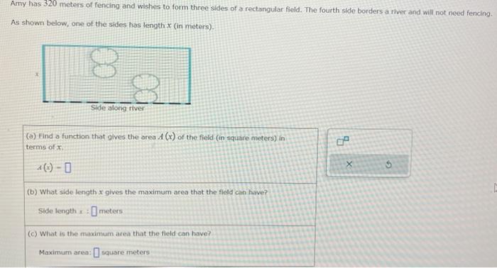 Solved Amy has 320 meters of fencing and wishes to form | Chegg.com