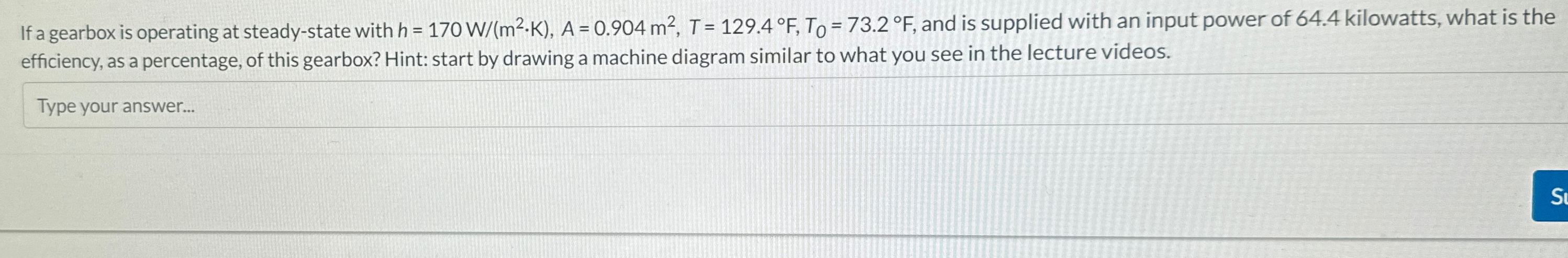 Solved If a gearbox is operating at steady-state with | Chegg.com