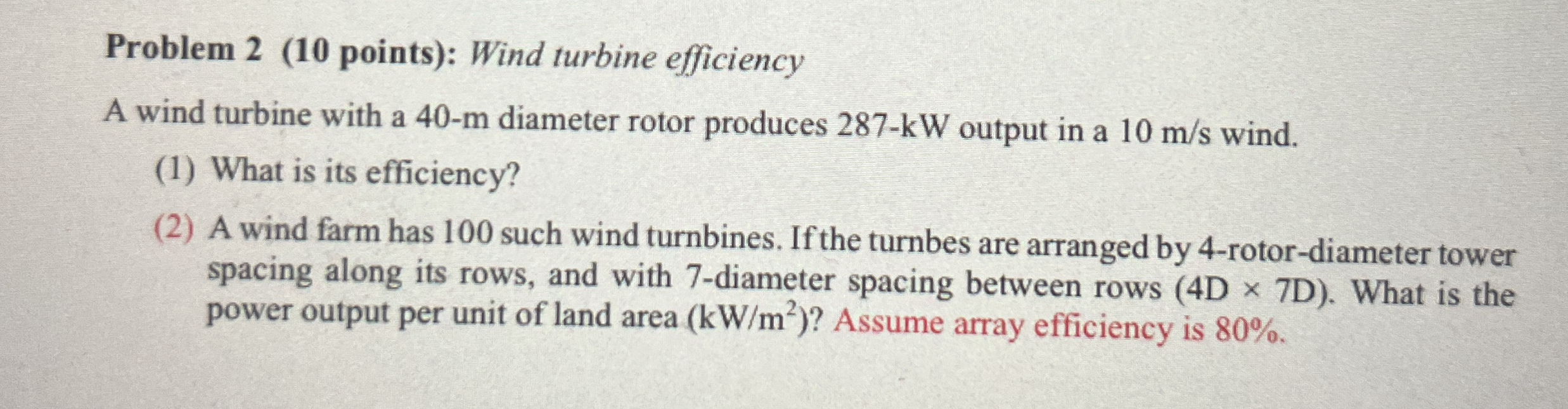 Problem 2 (10 ﻿points): Wind turbine efficiencyA wind | Chegg.com