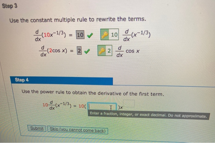 Solved Step 3 Use the constant multiple rule to rewrite the | Chegg.com