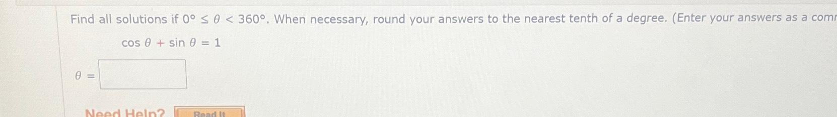 Solved Find all solutions if 0°≤θ