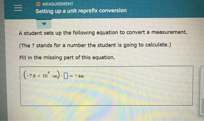 Solved O MEASUREMENT Setting up a unit reprefix conversion A | Chegg.com
