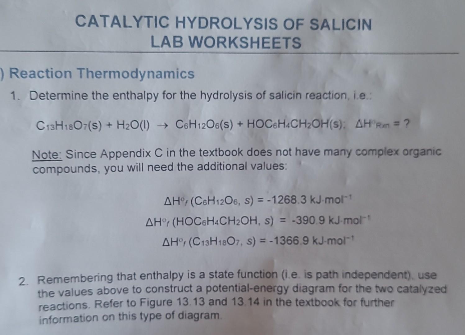 Solved The enthalpy for the hydrolysis of salicin is +6.5 | Chegg.com