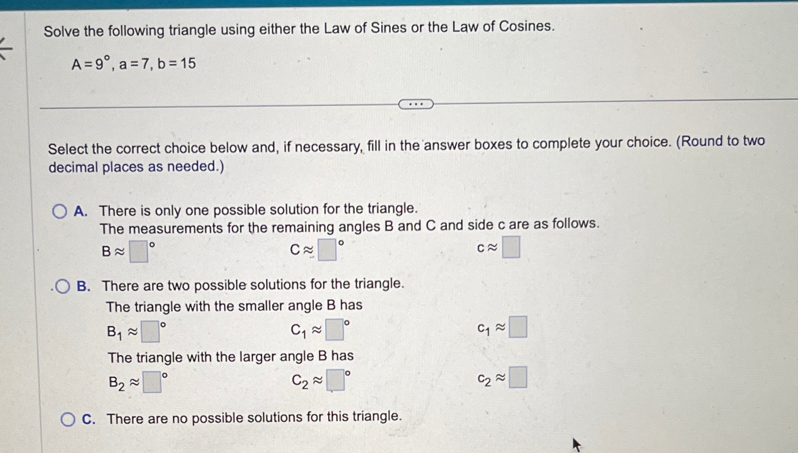 Solved Solve the following triangle using either the Law of | Chegg.com