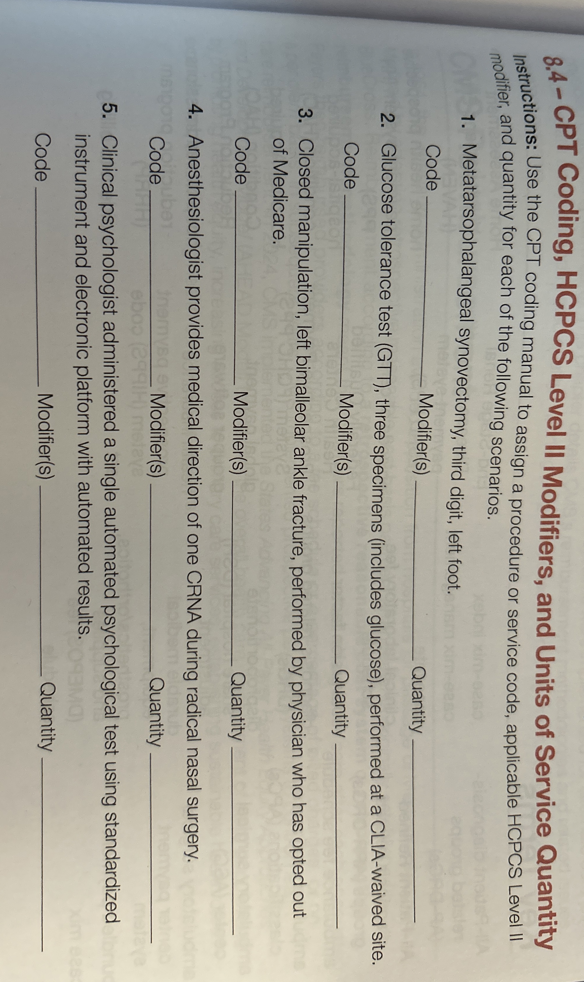 8.4 - ﻿CPT Coding, HCPCS Level II Modifiers, and | Chegg.com