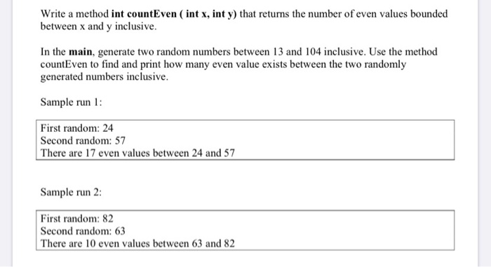 Solved Write A Method Int Counteven Int X Int Y That 5233