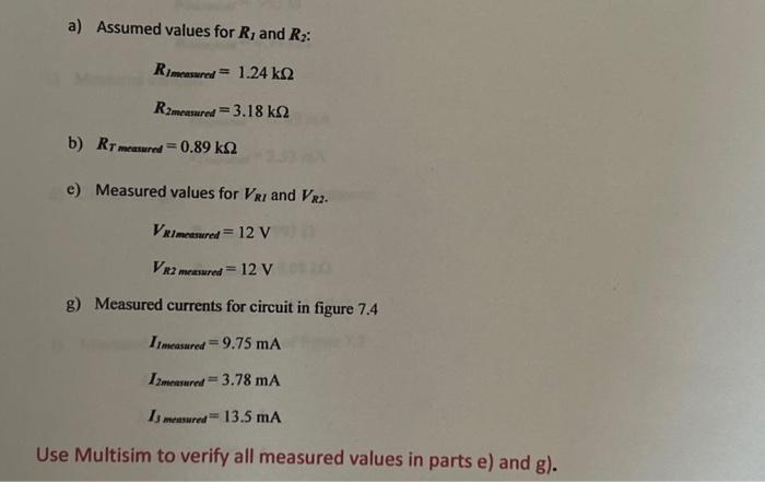 Solved a) Assumed values for R, and R2: 1.24 ΚΩ Rimeasured | Chegg.com
