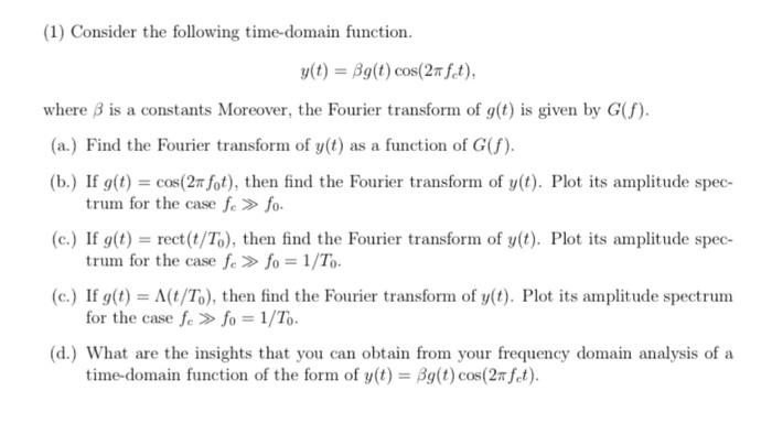 Solved (1) Consider the following time-domain function. y(t) | Chegg.com