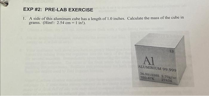 Solved 1. A side of this aluminum cube has a length of 1.0 | Chegg.com