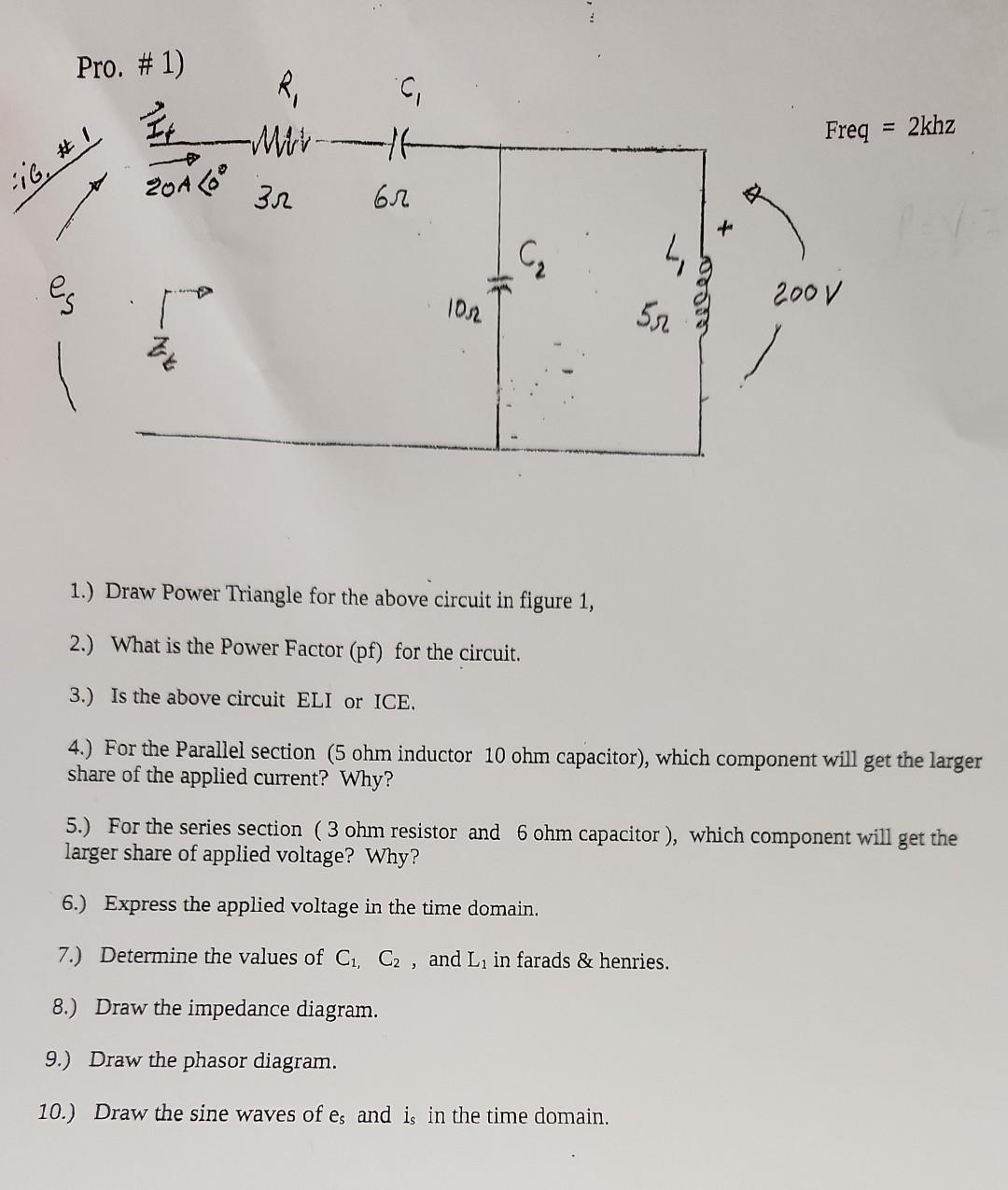 Solved 1.) Draw Power Triangle for the above circuit in | Chegg.com