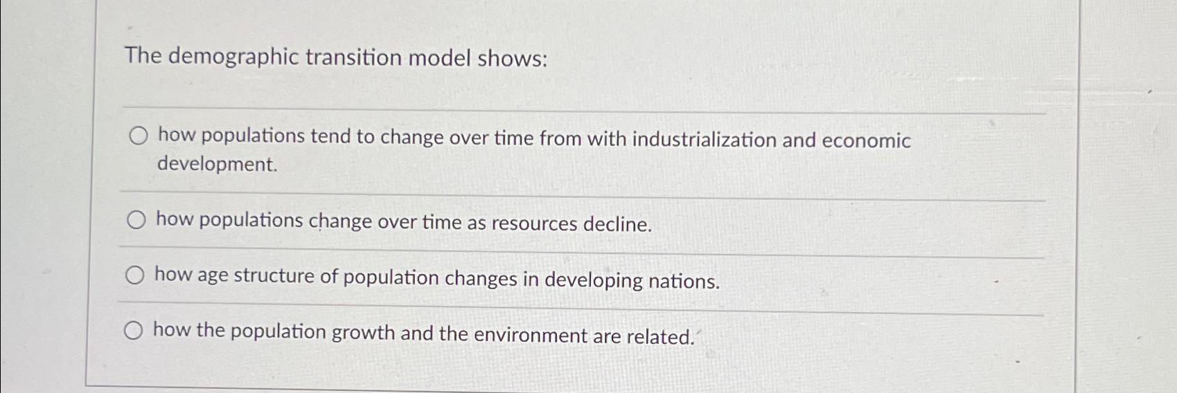 Solved The demographic transition model shows:how | Chegg.com