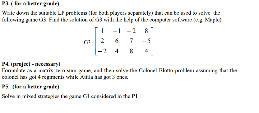 Solved P3. ﻿Zero-sum games in mixed strategies(In each | Chegg.com