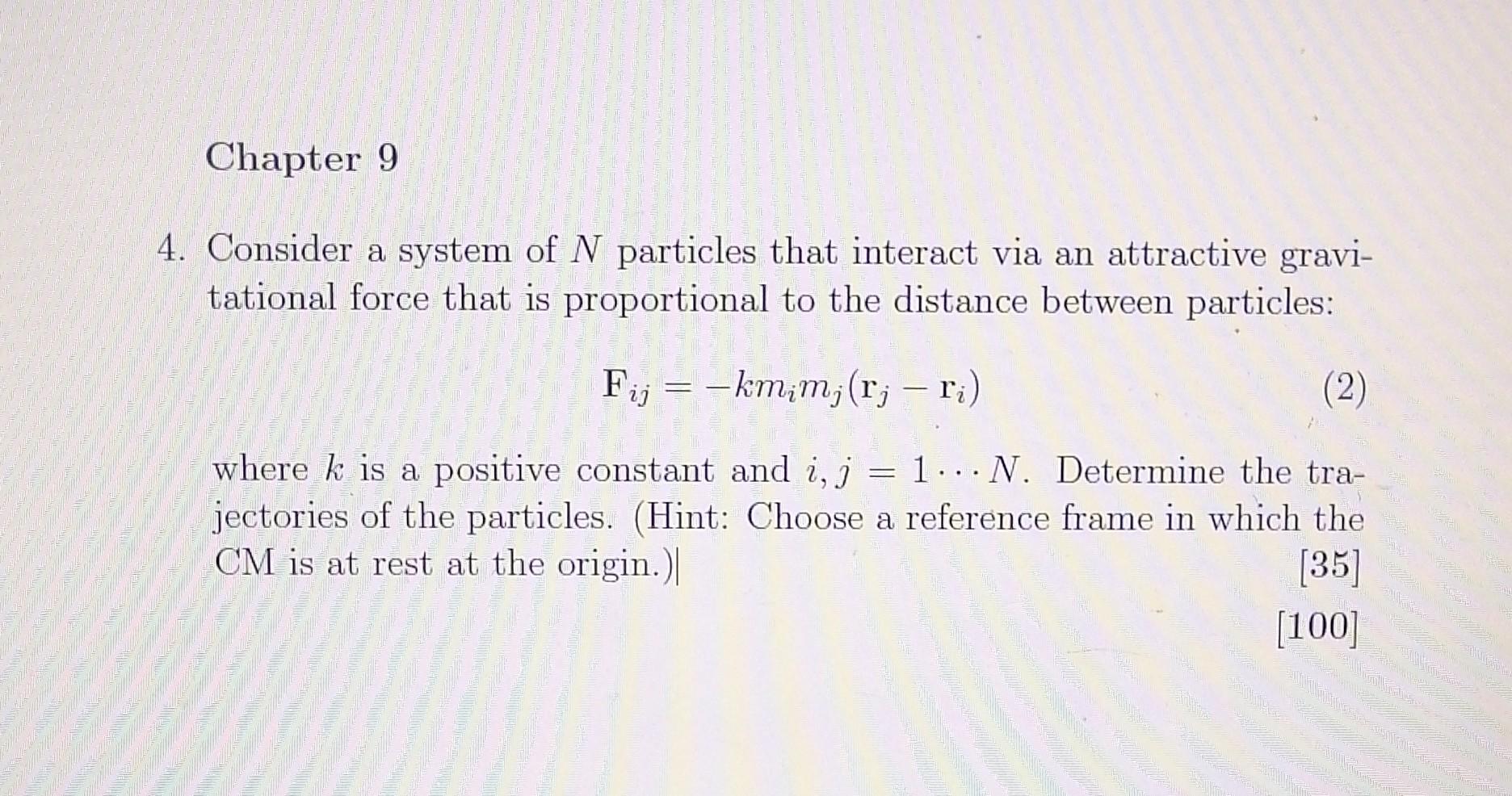 Solved Consider a system of N particles that interact via an | Chegg.com