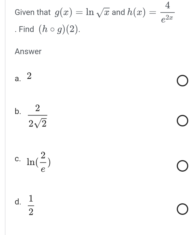 Solved Given that g(x)=lnx2 ﻿and h(x)=4e2x . ﻿Find | Chegg.com