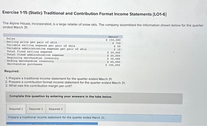 Solved Required:1. prepare a traditional income statement | Chegg.com