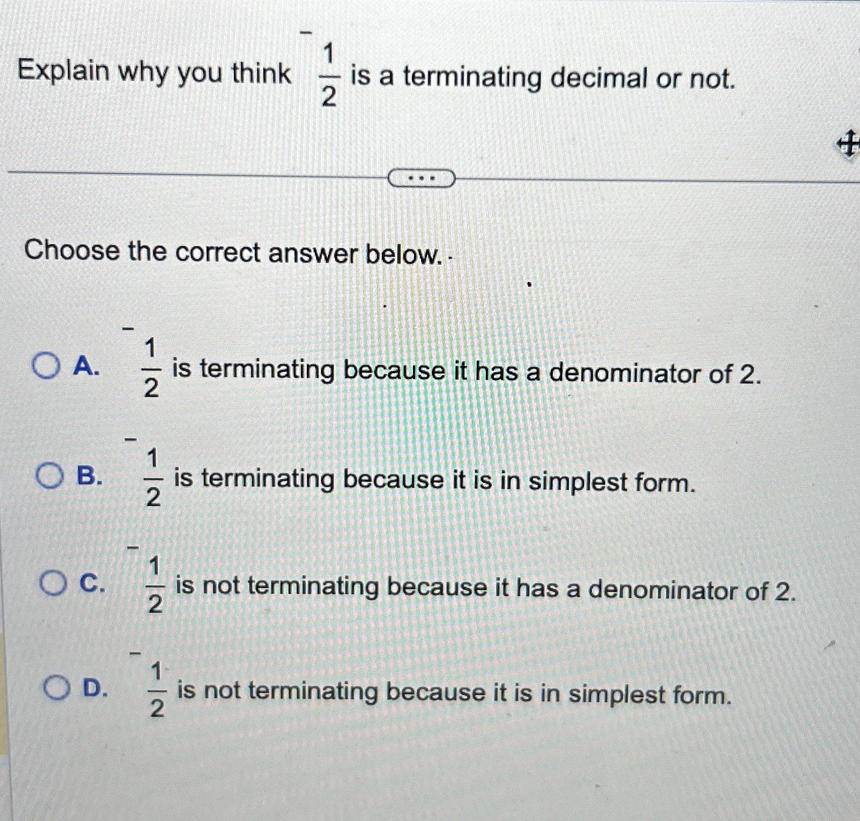 Solved Explain why you think 12 ﻿is a terminating decimal or | Chegg.com