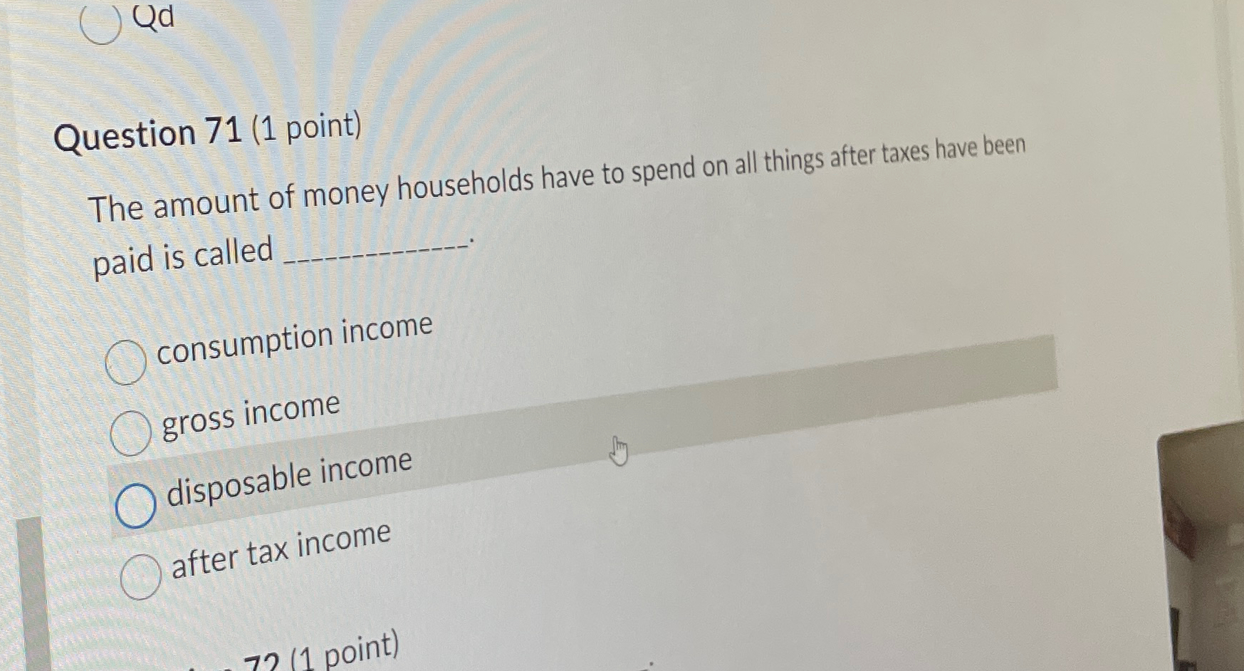 Solved Question 71 (1 ﻿point)The amount of money households | Chegg.com