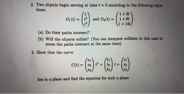 Solved 2. The object begin moving atima - o scording to the | Chegg.com