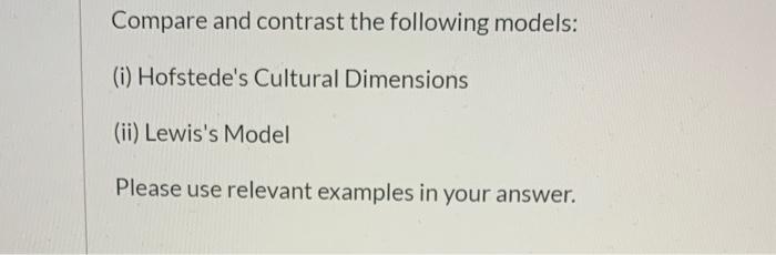 Compare and contrast the following models: (i) | Chegg.com